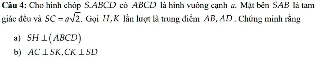Solved Câu 4 Cho Hình Chóp S Abcd Có Abcd Là Hình Vuông Cạnh