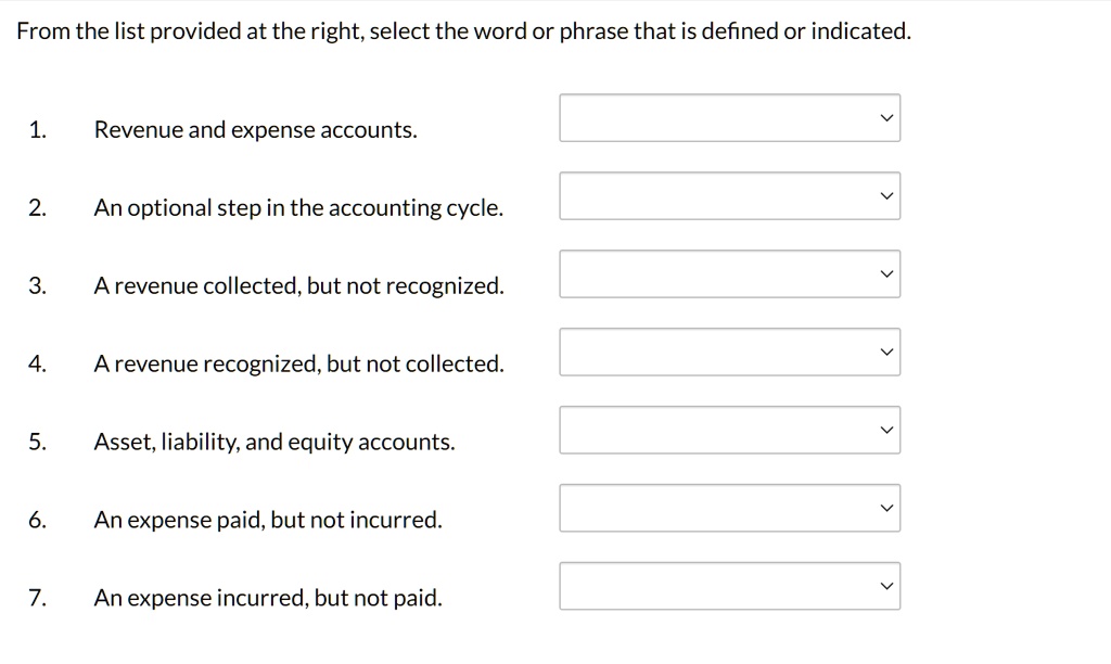 From the list provided at the right, select the word or phrase that is ...