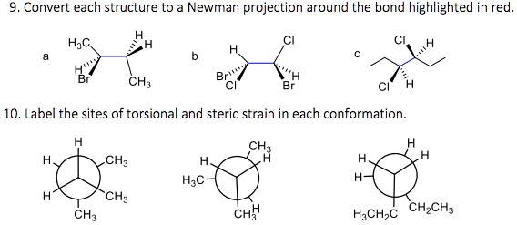 SOLVED: ' 9. Convert each structure to a Newman projection around the bond highlighted in red ...
