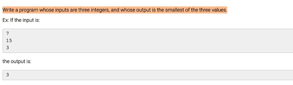 Solved Write A Program In Python That Takes Three Integers As Inputs And Outputs The Smallest 