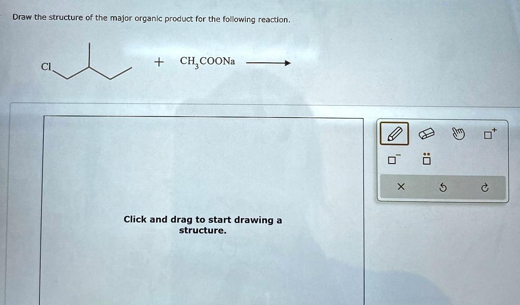 Draw the structure of the major organic product for the following ...