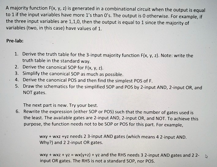 A majority function F(x, y, z) is generated in a combinational circuit when the output is equal ...