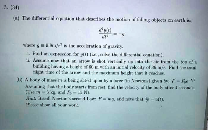 3 34 a the differential equation that describes the motion of falling ...
