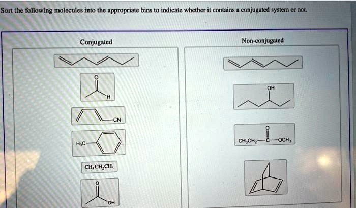 Sort the following molecules into the appropriate bins to indicate whether it contains a ...