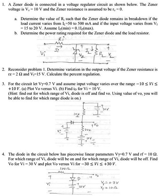 SOLVED: A Zener diode is connected in a voltage regulator circuit as ...