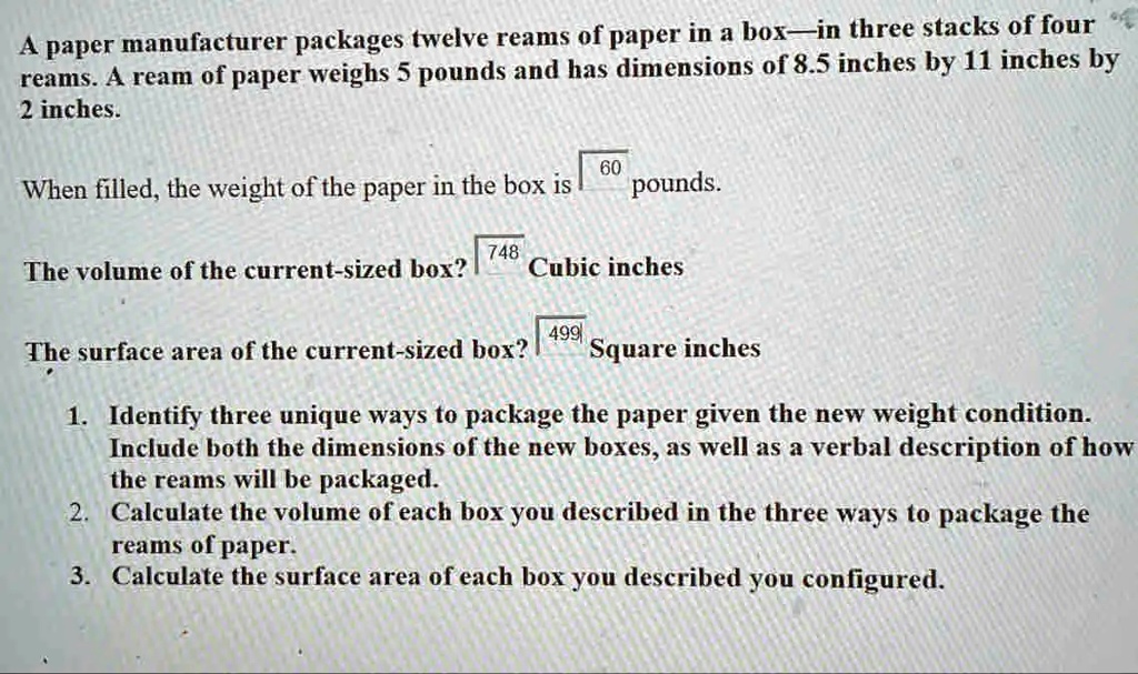 a paper manufacturer packages twelve reams of paper in a boxin three ...