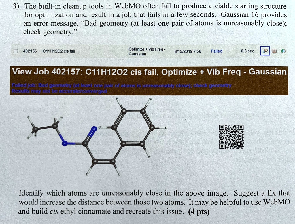 SOLVED: 3) The built-in cleanup tools in WebMO often fail to produce a ...