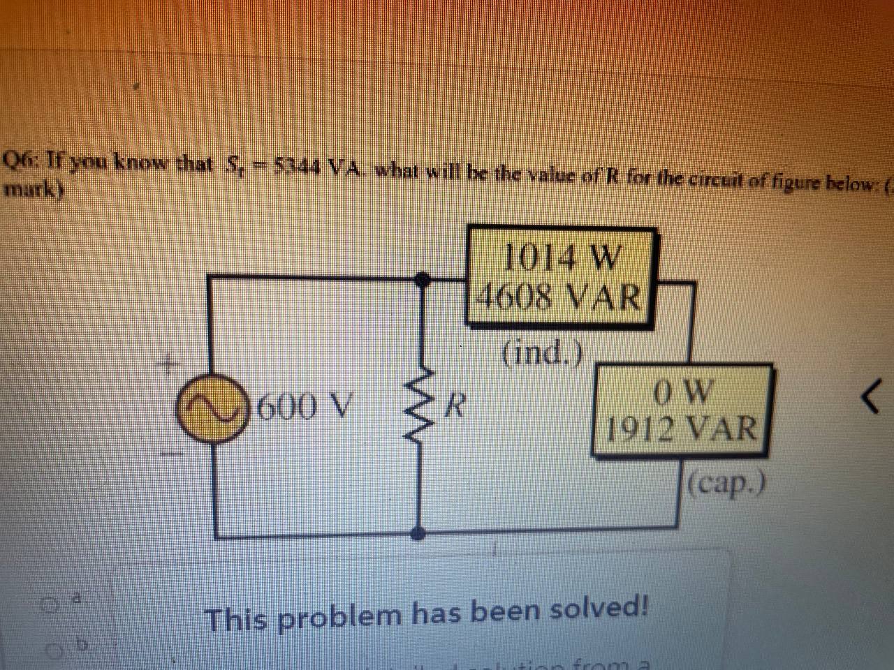 SOLVED: Q6: If you know that St=5344 VA. what will be the value of R ... SOLVED: Q6: If you know that St=5344 VA. what will be the value of R ...
