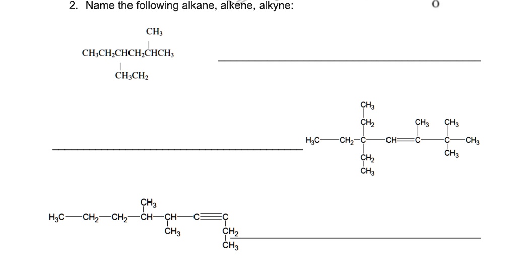 SOLVED: Name the following alkane, alkene, alkyne: CH4 CH3CH=CHCH=CH2 ...