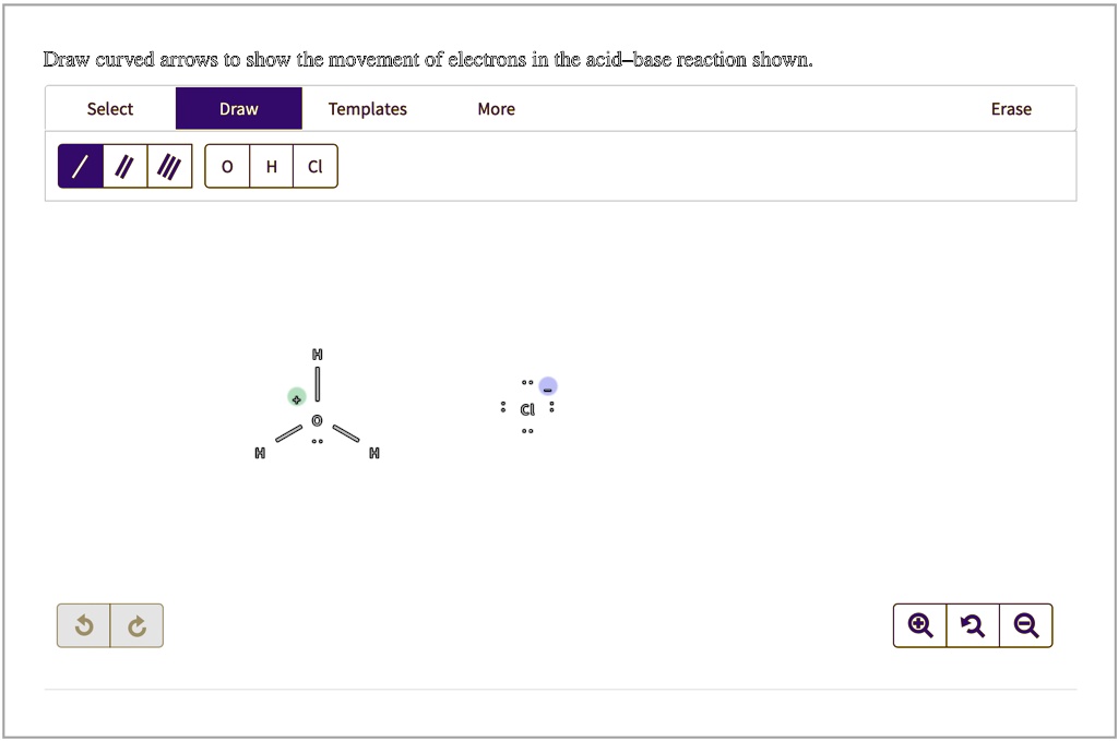 Draw curved arrows to show the movement of electrons in the acid-base ...