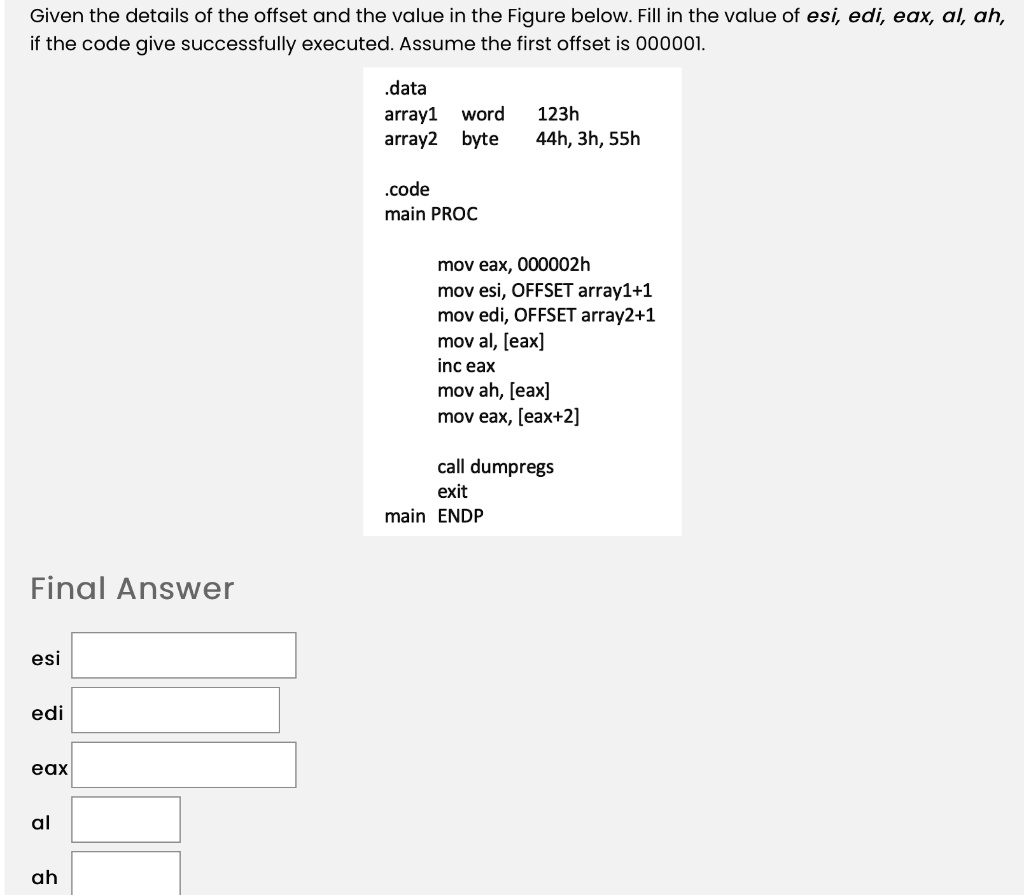 Given the details of the offset and the value in the Figure below. Fill in the value of esi, edi ...