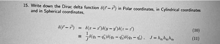 SOLVED: Write down the Dirac delta function - in Polar coordinates, in ...