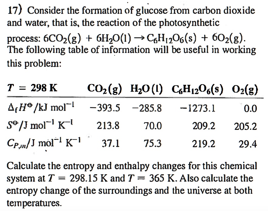 SOLVED: Consider the formation of glucose from carbon dioxide and water ...