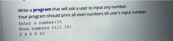 Solved C Programming Write A Program That Will Ask A User To Input Any Number Should Print All 6240
