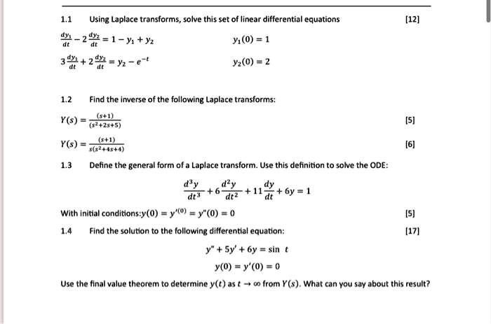 1.1 Using Laplace transforms, solve this set of linear differential equations (dy1)/(dt) - 2(dy2 ...