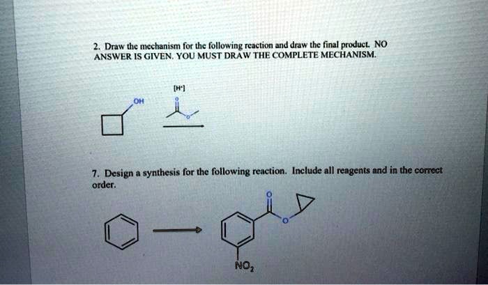 draw the mcchanism for thc following rewction and drw the final produca no answer is given you ...