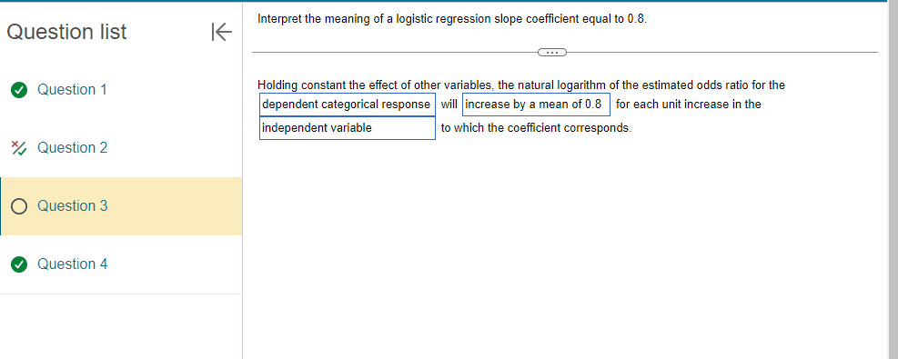 SOLVED: Question list Interpret the meaning of a logistic regression ...