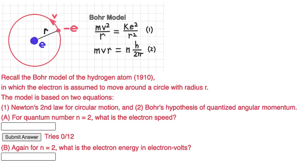 Bohr Model: m v^2 = Ke^2 / r, mvr = e^(z) 2Ï€ Recall the Bohr model of ...