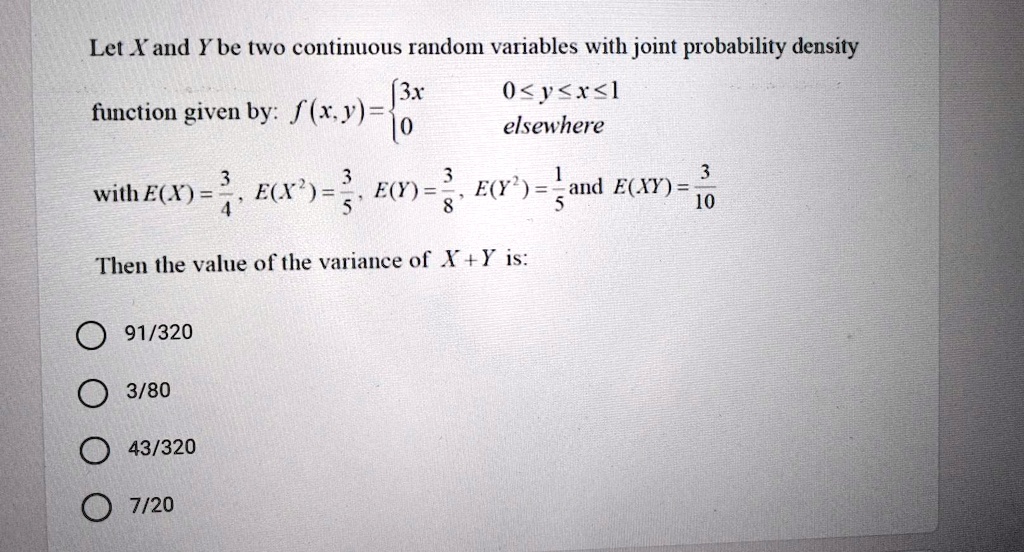 SOLVED:Let and Ybe two continuous random variables with joint probability deusity (3x 0