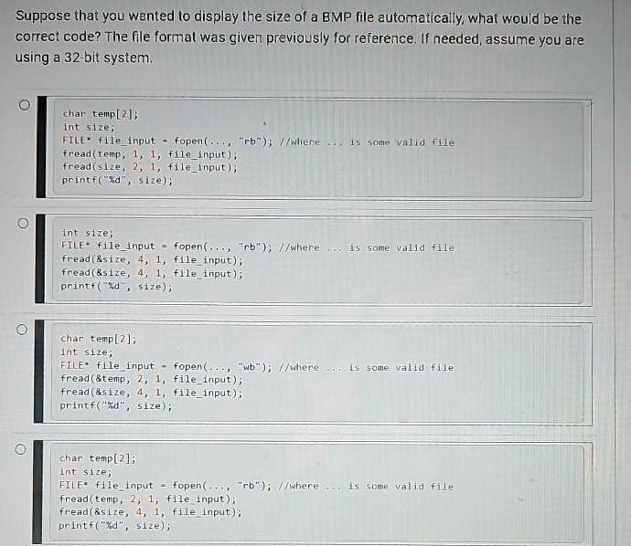 SOLVED: Suppose that you wanted to display the size of a BMP file automatically, what would be ...