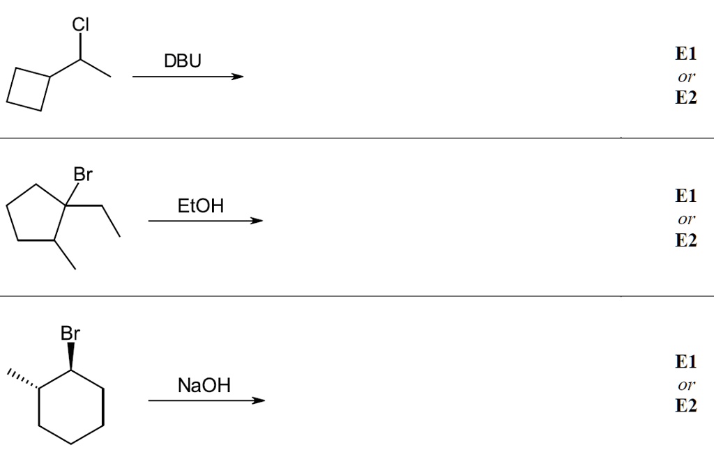 SOLVED: El 01" E2 DBU El 01 E2 EtOH El 01' E2 NaOH M""