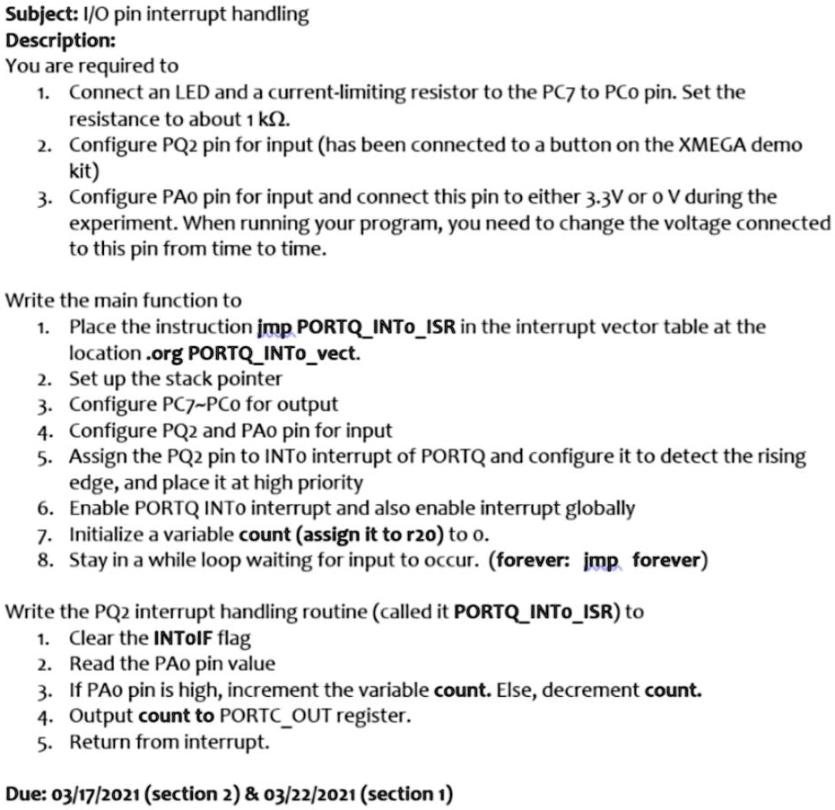 Subject: I/O pin interrupt handling Description: You are required to 1 ...