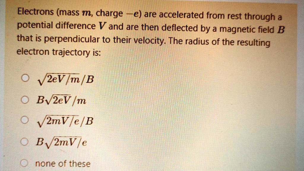 Solved Electrons Mass M Charge E Are Accelerated From Rest Through