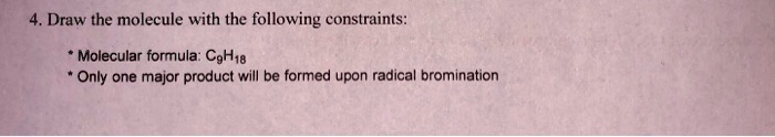 SOLVED: 4. Draw the molecule with the following constraints: Molecular ...