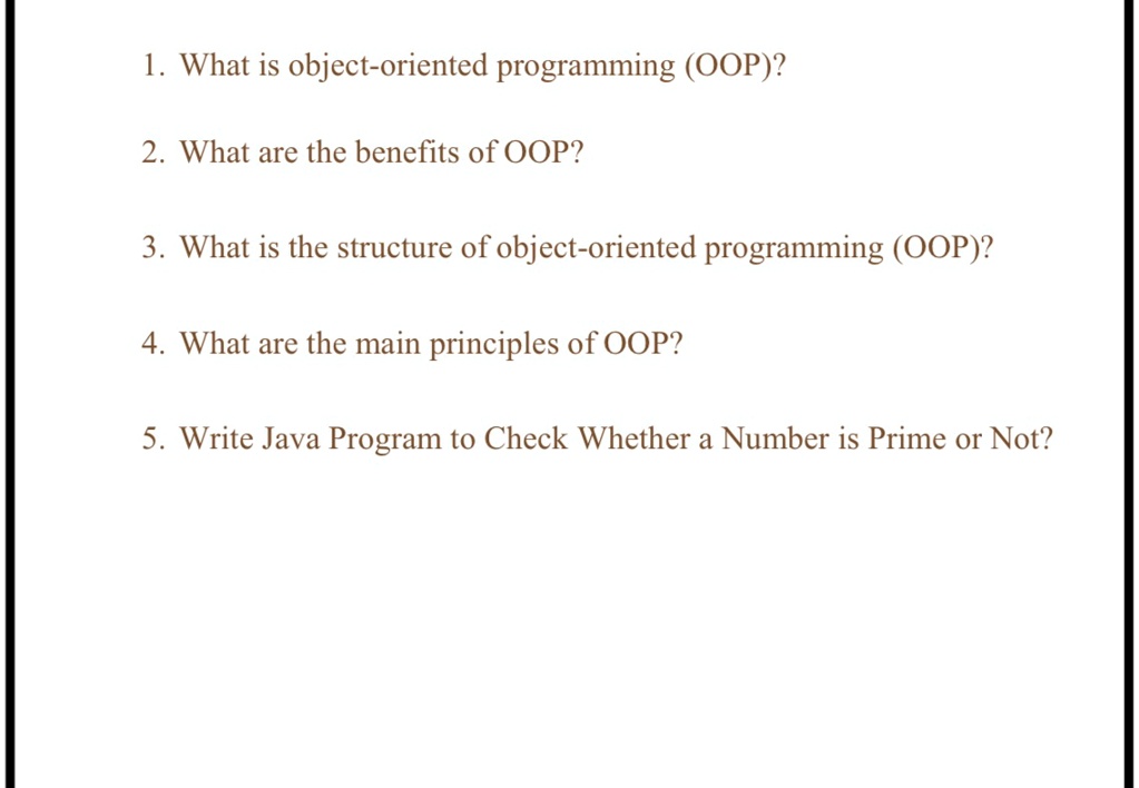 Solved 1 What Is Object Oriented Programming Oop 2 What Are The Benefits Of Oop 3 What Is 8878