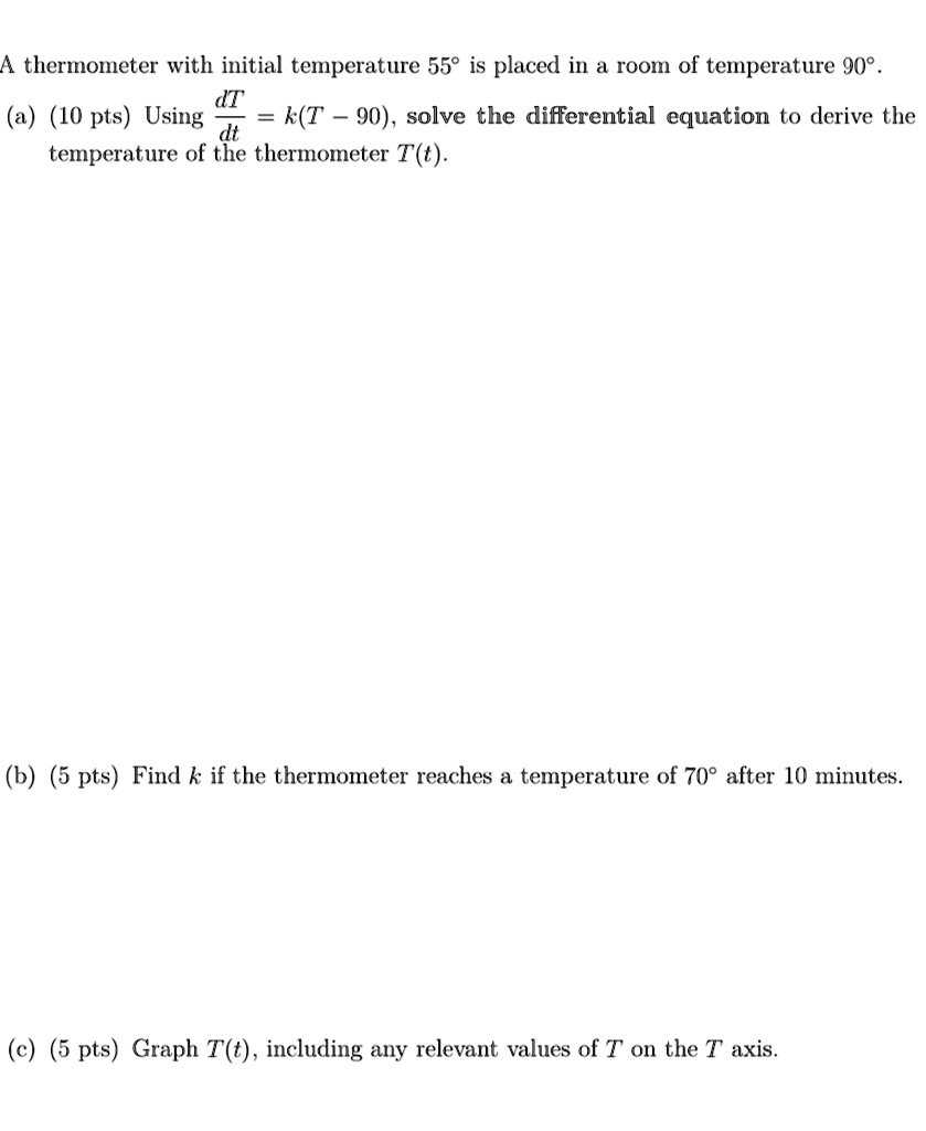 SOLVED: A thermometer with an initial temperature of 558 is placed in a ...