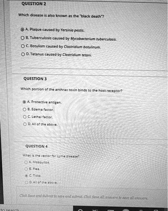 SOLVED: QUESTION 2 Which disease is also known as the "black death"? A ...