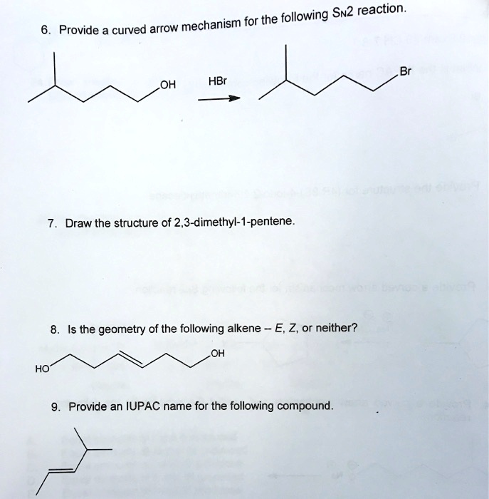 SOLVED: the following Sn2 reaction: Provide a curved arrow mechanism ...