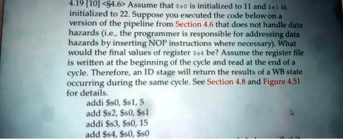 4.19 [10] Assume that s0 is initialized to 11 ands1 is ininitialized to ...