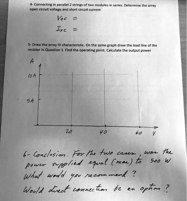 4- Connecting in parallel 2 strings of two modules in series. Determine ...