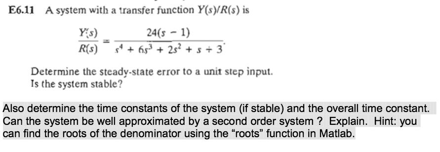 SOLVED: Use Root Locus Method E6.11A system with a transfer function Y(s)/R(s) is Y(s) 24(s - 1 ...