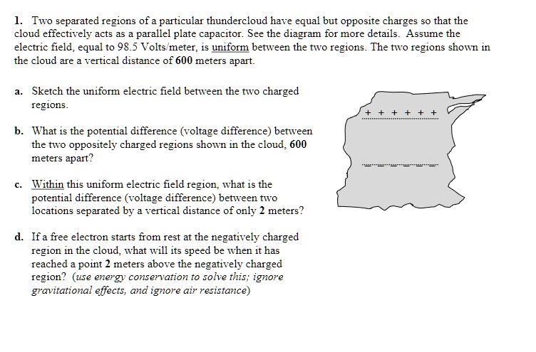 SOLVED: 1. Two separated regions of a particular thundercloud have ...