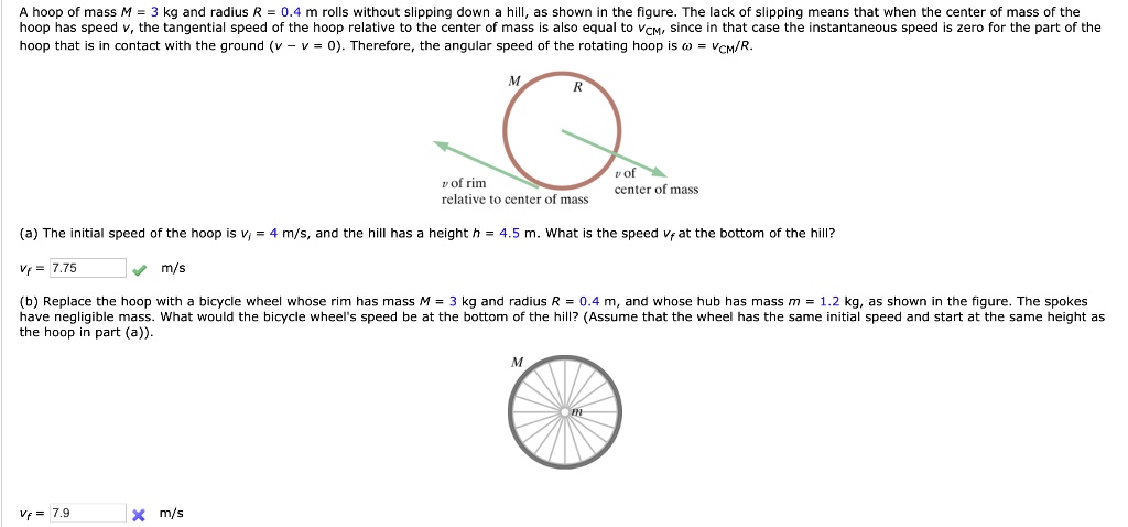 Text: A hoop with mass M = 3 kg and radius R = 0.4 m rolls without ...