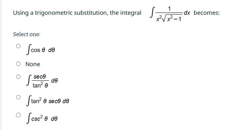 SOLVED: Using a trigonometric substitution, the integral ∫(1)/(x^2√(x^2 ...