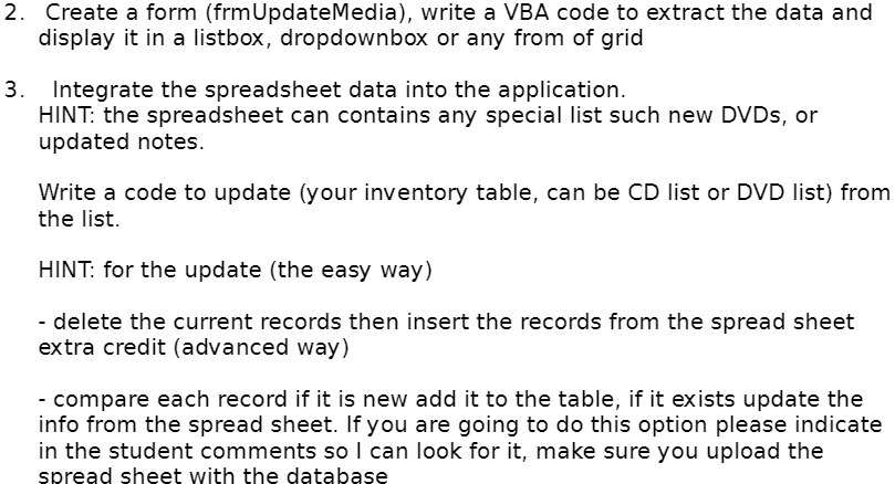 Solved Create A Form Frmupdatemedia Write A Vba Code To Extract The Data And Display It In