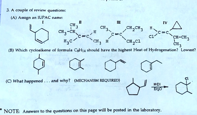 SOLVED: A couple of review questions: (A) Assign an IUPAC name ...