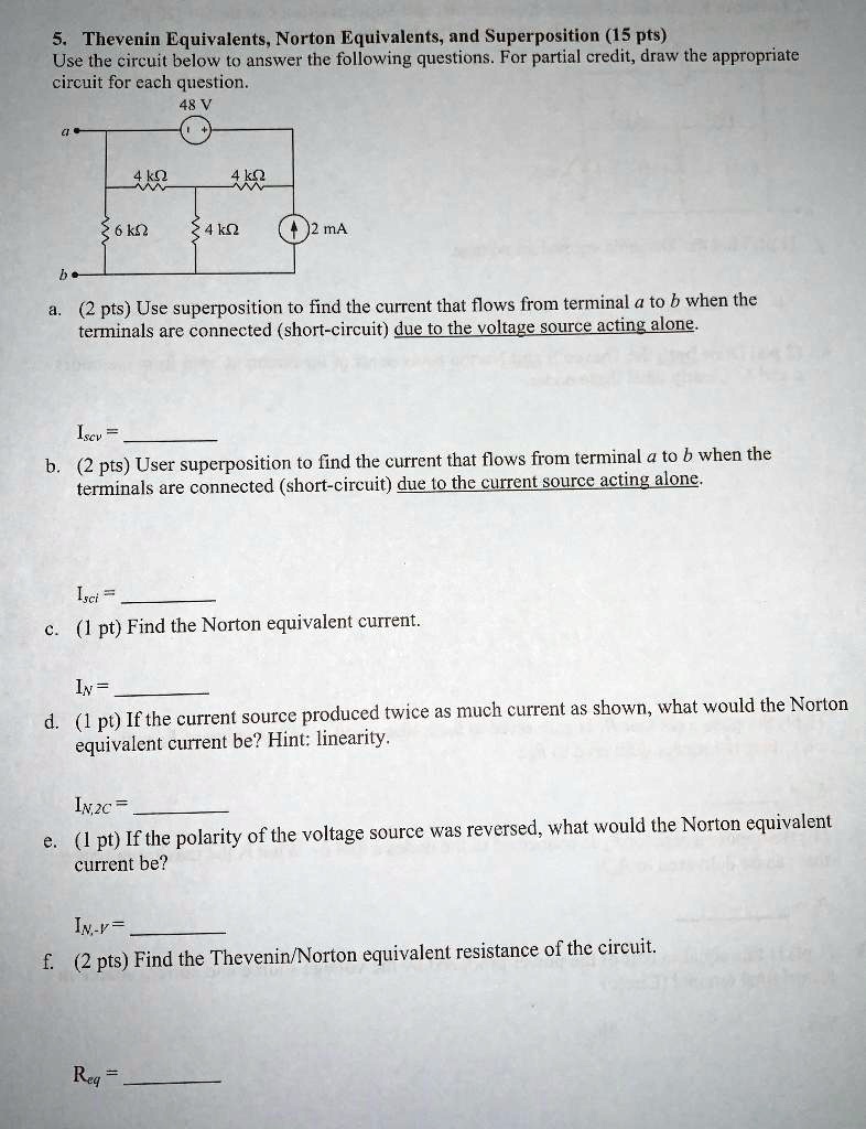 SOLVED: Thevenin Equivalents, Norton Equivalents, and Superposition (15 ... SOLVED: Thevenin Equivalents, Norton Equivalents, and Superposition (15 ...