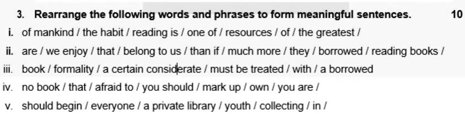 SOLVED: 'Rearrange the following word and phrases to form meaningful ...
