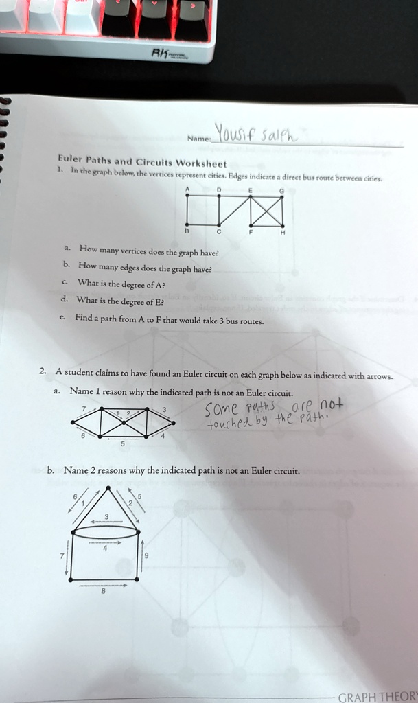 name yousif saleh euler paths and circuits worksheet 1 in the graph ...