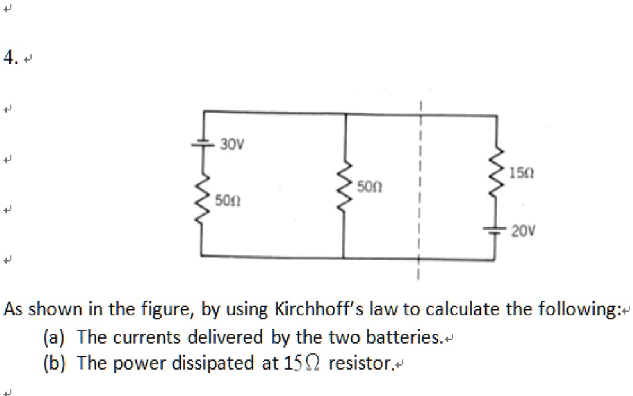 SOLVED: 4.+ + 30V 150 500 - 501 20V As shown in the figure, by using ...