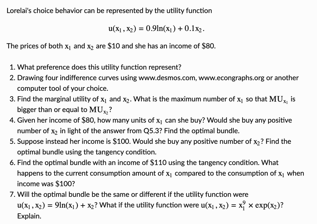 SOLVED: Texts: Lorelai's choice behavior can be represented by the ...