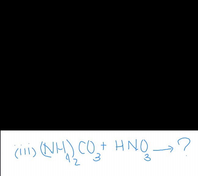 (iiii) (NH4)2CO3+HNO3→