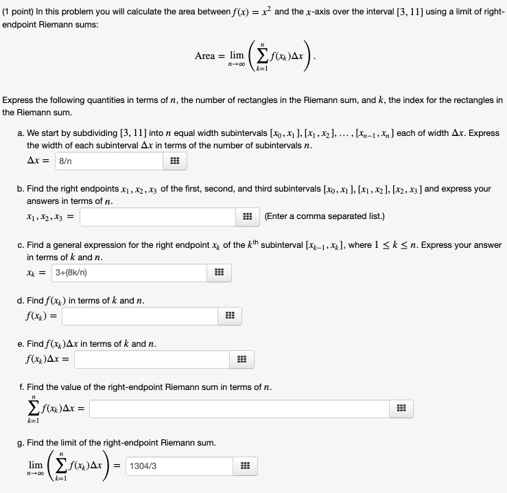 SOLVED: In this problem, you will calculate the area between f(x) = endpoint Riemann sums and ...