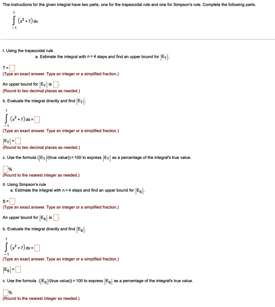 SOLVED: The instructions for the given integral have two parts,one for ...