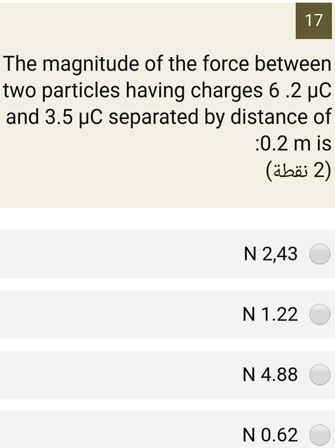 SOLVED: LL The magnitude of the force between two particles having ...