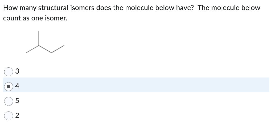 How many structural isomers does the molecule below have? The molecule below count as one isomer ...